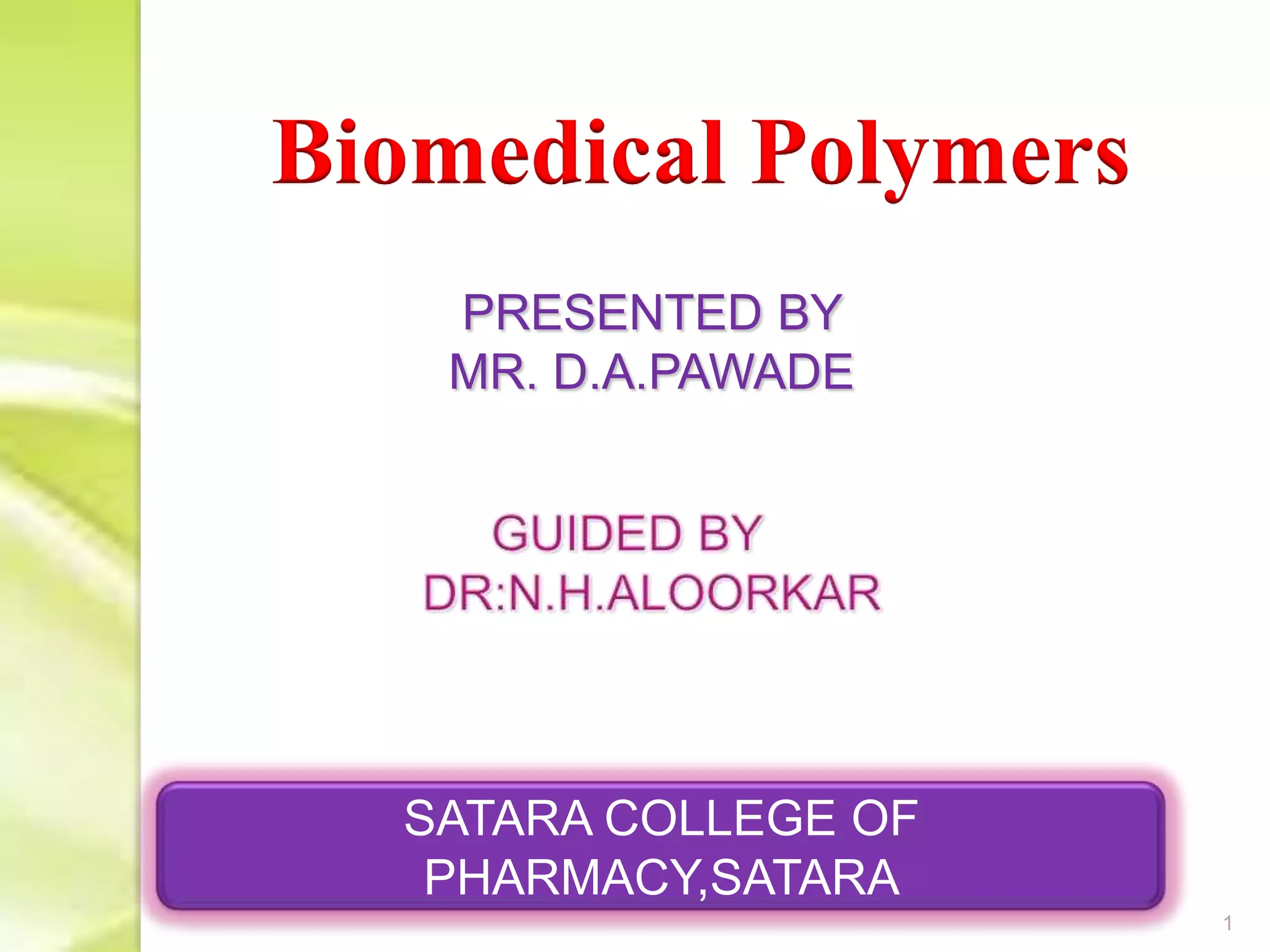 Biomedical polymers | PPTX