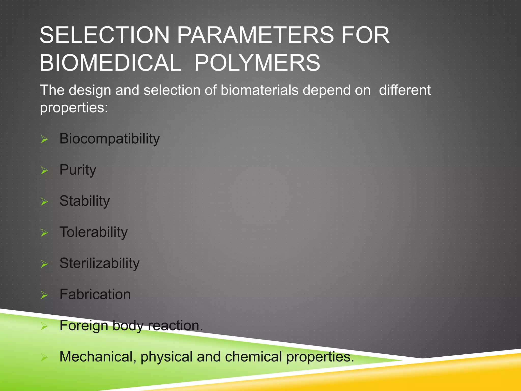 Biomedical polymers | PPTX