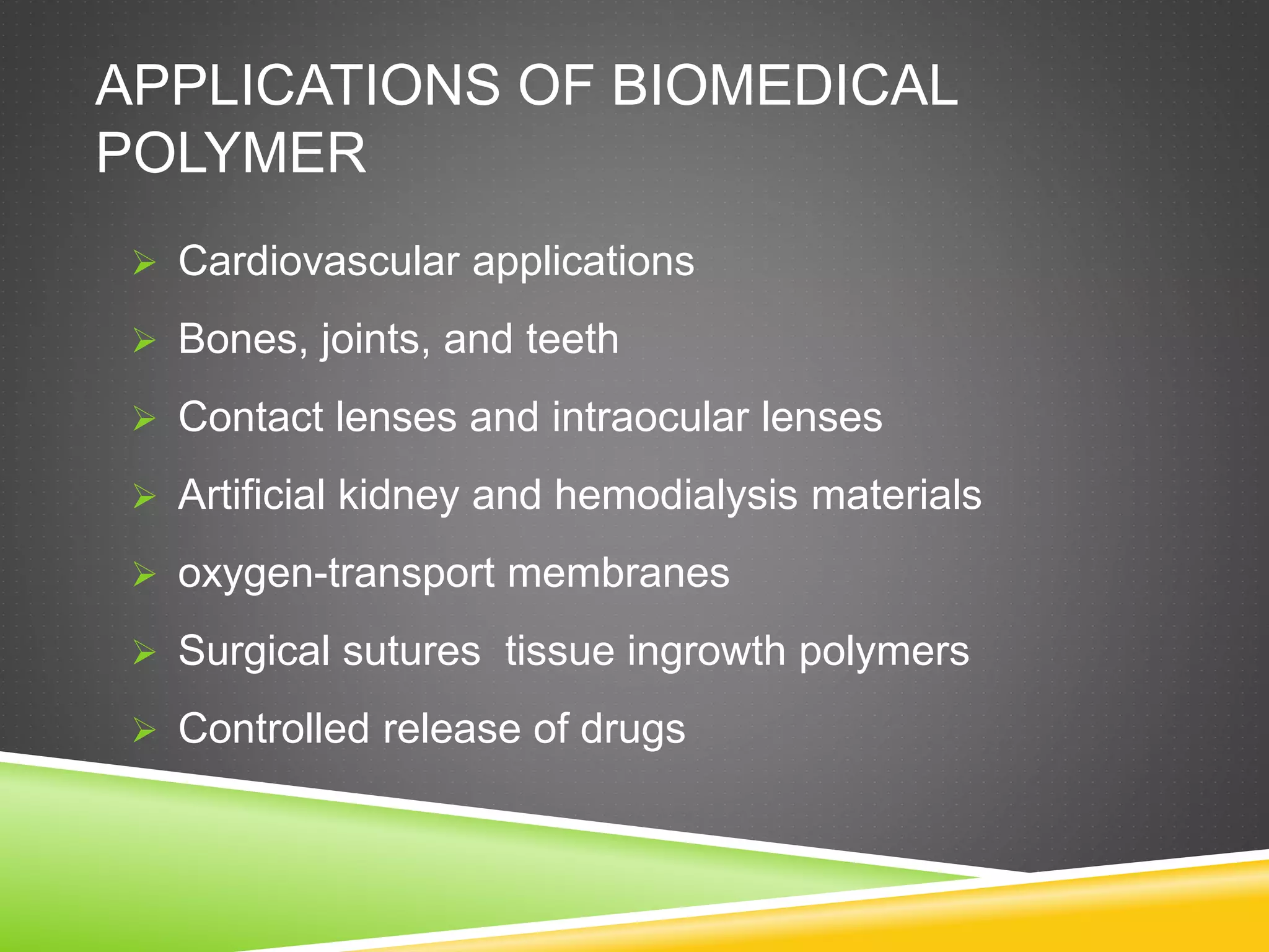 Biomedical polymers | PPTX