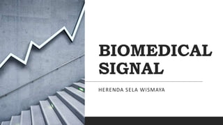 BIOMEDICAL SIGNAL processing in human body system.pptx