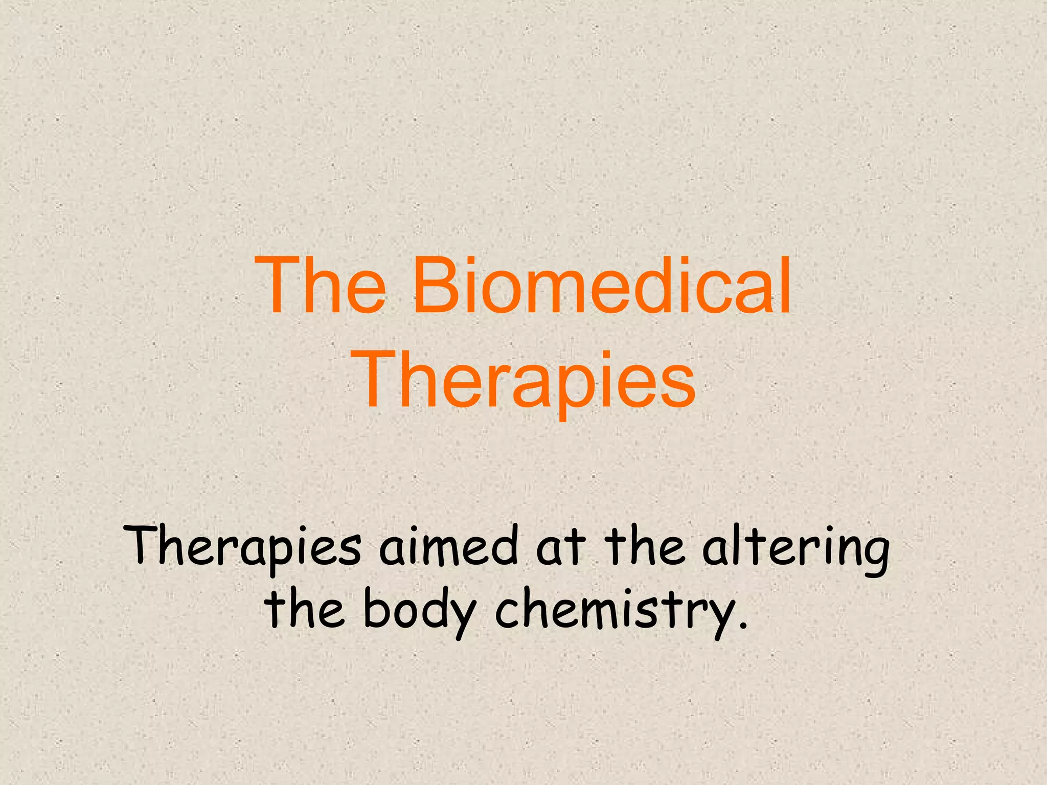 Biomedical therapies | PPT