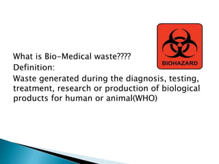 Bio medical waste | PPTX | Chemistry | Science