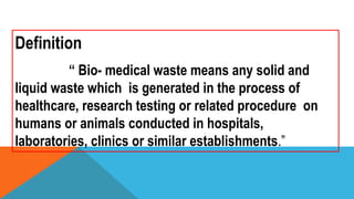 Bio medical waste management | PPTX