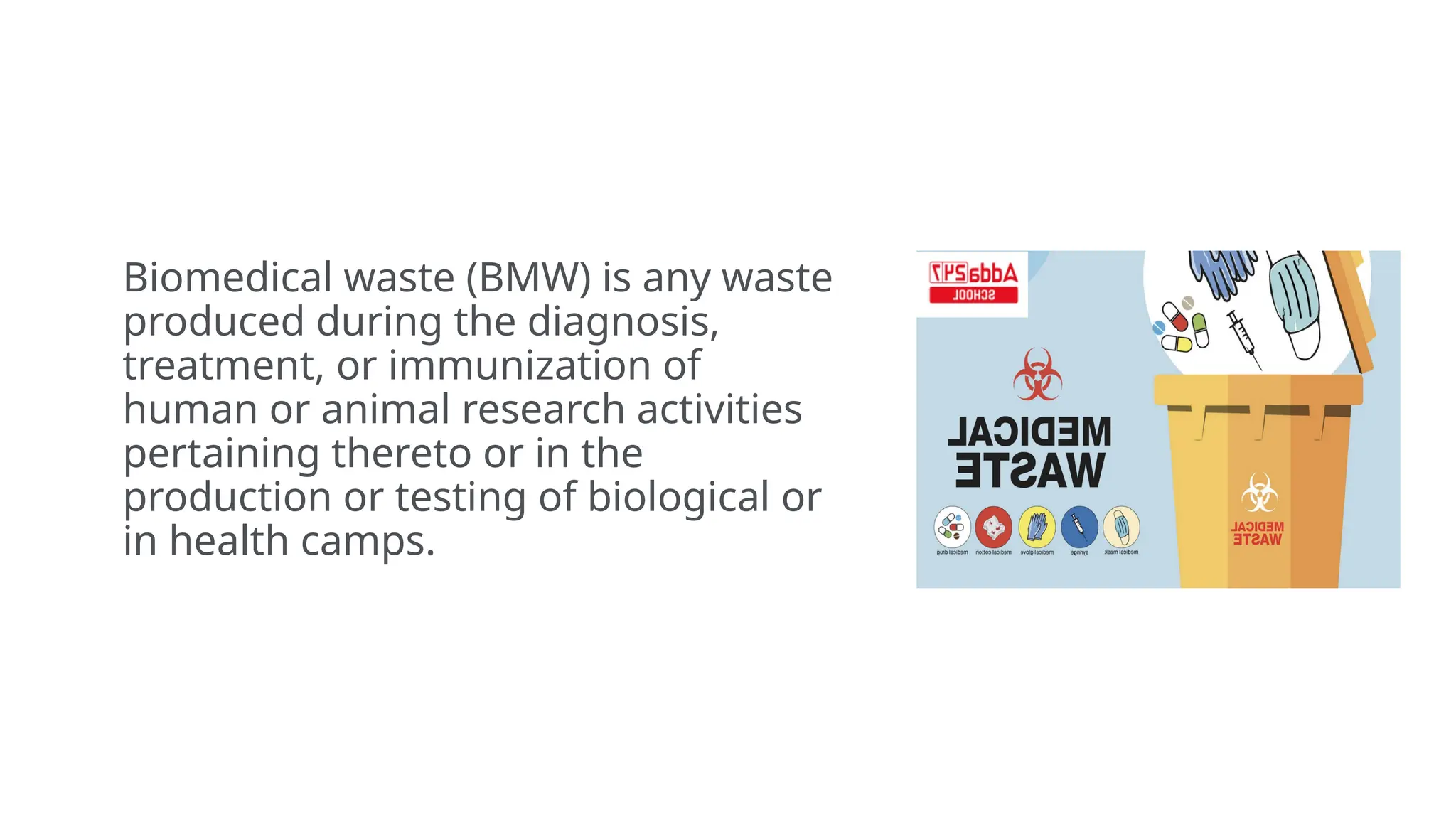 BIO MEDICAL WASTE MANAGEMENT, SEGREGATION, HANDALING, TRANSPORTATION ...