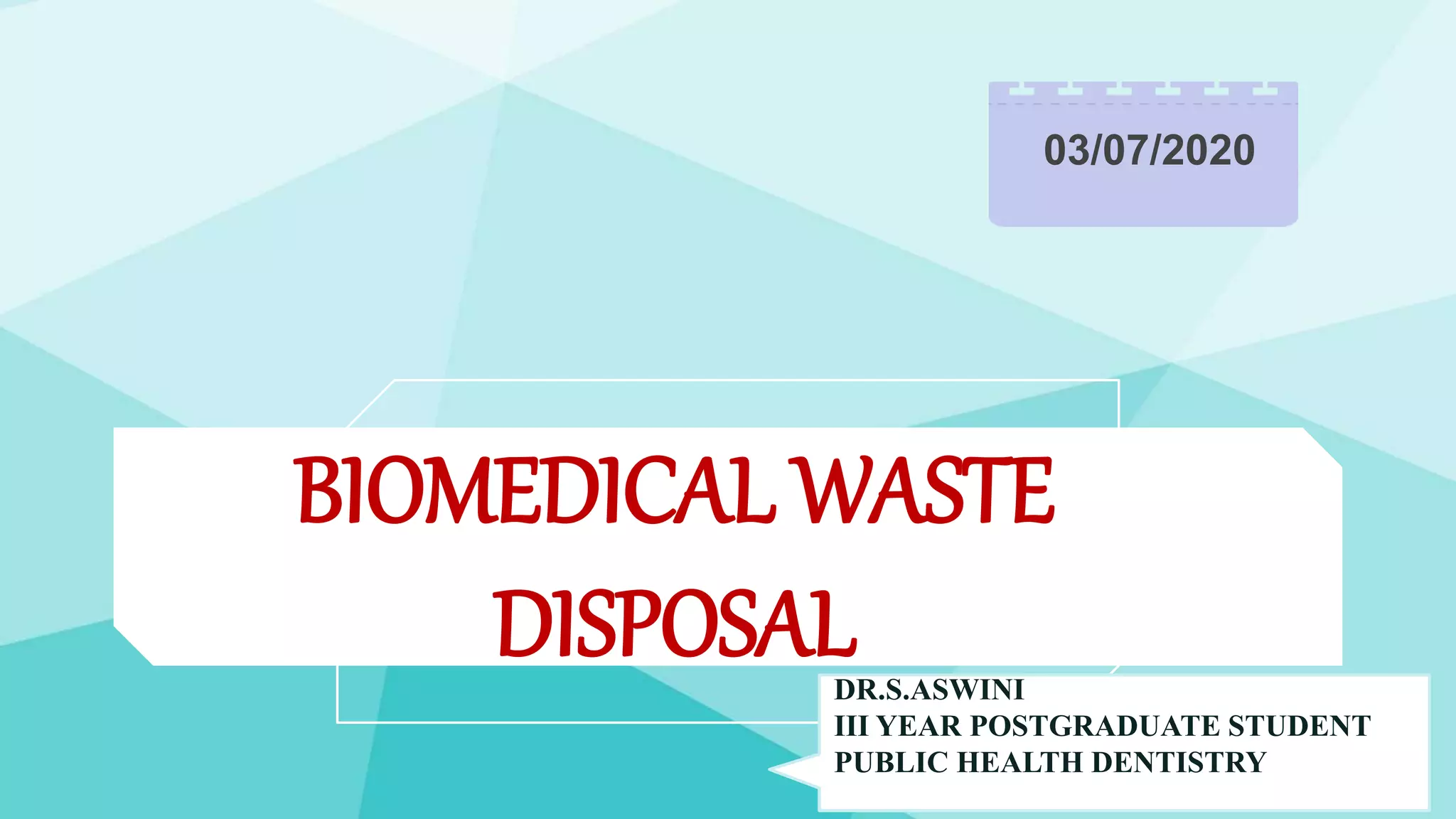 Biomedical Waste Management In Dentistry Ppt at James Marts blog