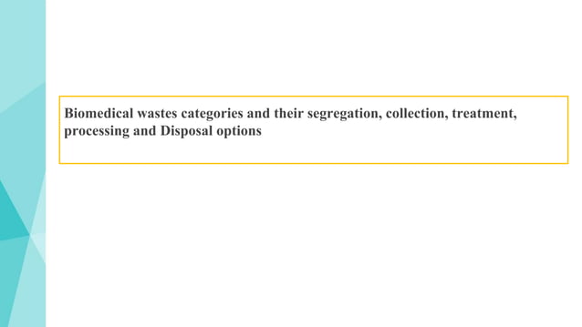 Biomedical waste disposal | PPTX | Infectious Diseases | Diseases and ...