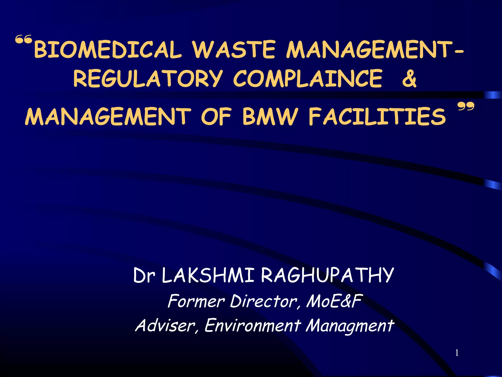 Biomedical waste management | PPT | Biotech and Biomedical Industry ...