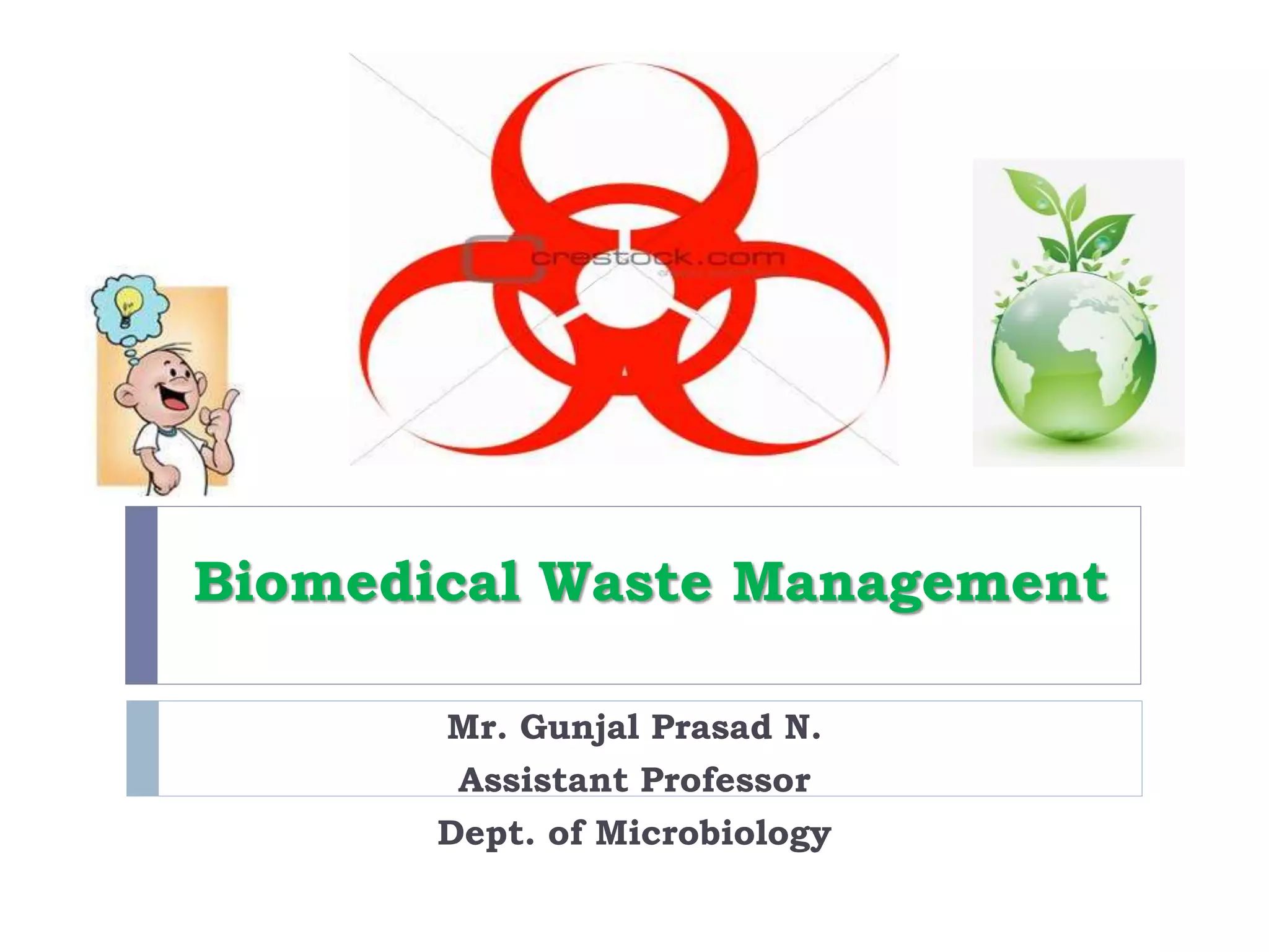 Biomedical waste management | PPTX