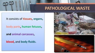 Bio Medical Waste Management by Dr. Rakesh Prasad Sah | PPT | Free Download