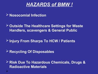 BIOMEDICAL WASTE MANAGEMENT & HOSPITAL WASTE MANAGEMENT.ppt