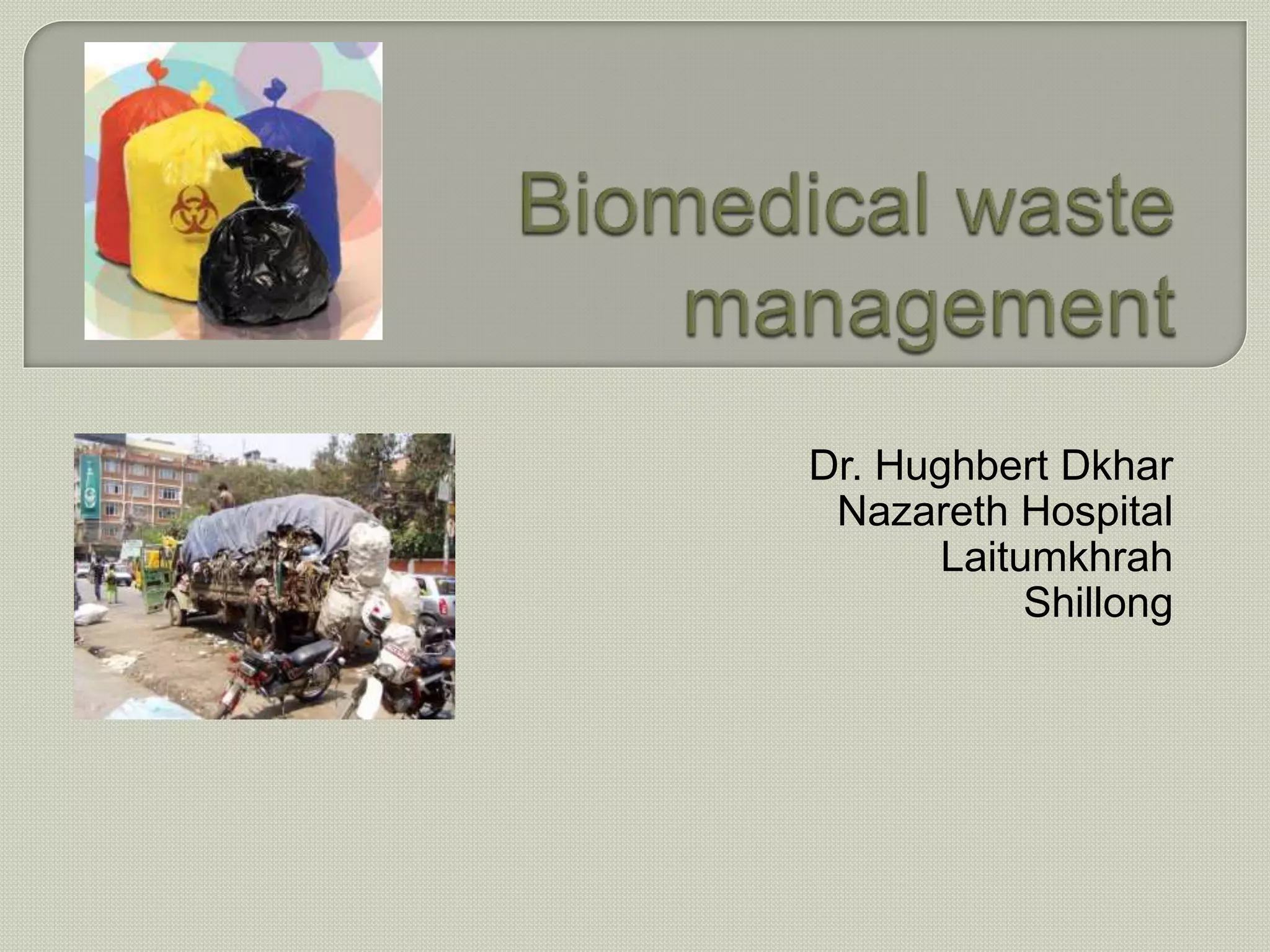 Biomedical waste management in blood bank | PPTX