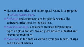 Biomedical waste management ppt | PPTX