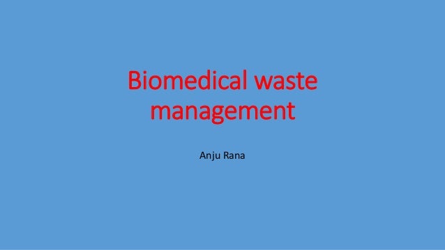 Biomedical waste management ppt