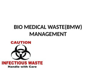 BIO MEDICAL WASTE MANAGEMENT PPT 9112022.pptx