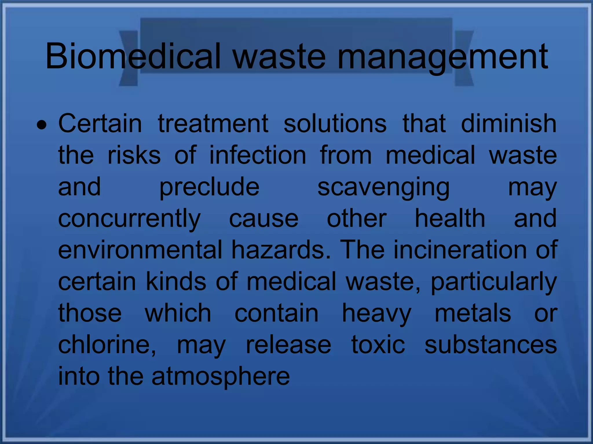 Biomedical waste management technology | PPTX