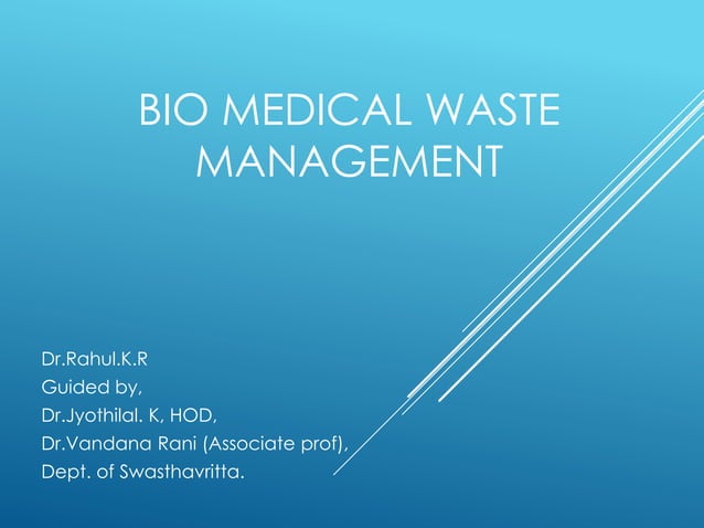 Bio medical waste management | PPT