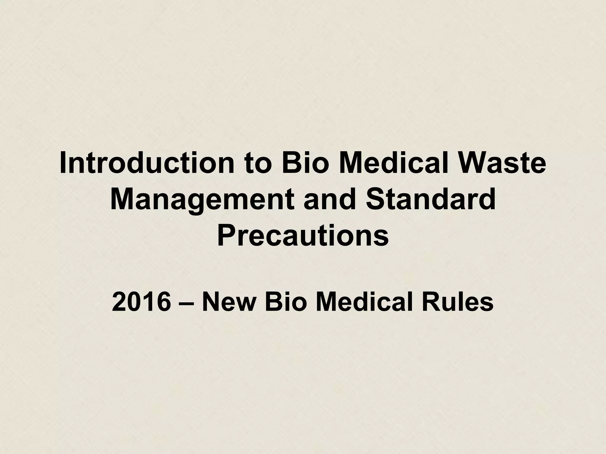 Bio medical waste ppt | PPTX