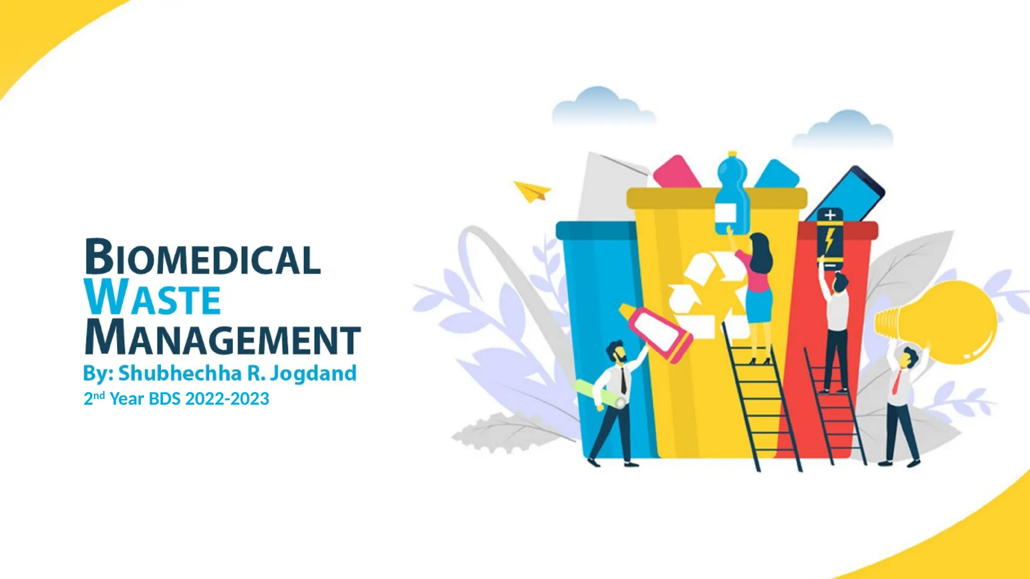 Biomedical Waste PPT Biomedical Waste PPT Biomedical Waste PPT ...