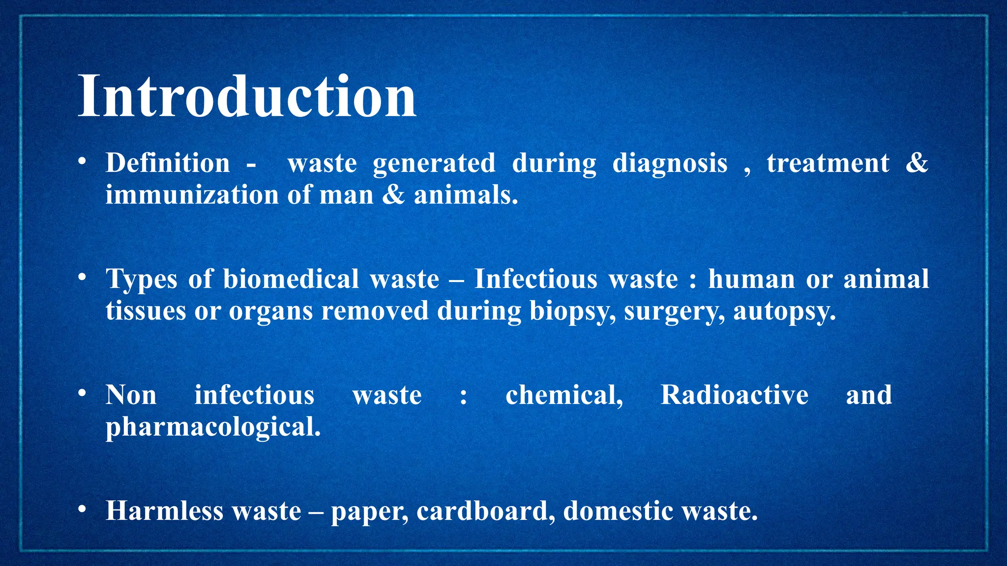 Biomedical Waste PPT Biomedical Waste PPT Biomedical Waste PPT ...