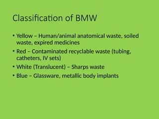 BIOMEDICAL WASTE MANAGEMENT_ OBJECTIVES_PPTX | PPTX