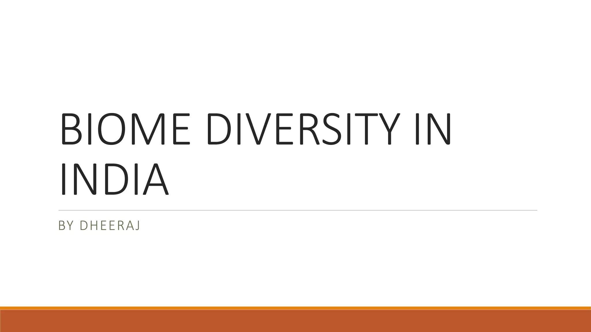 Biome diversity in india | PPT