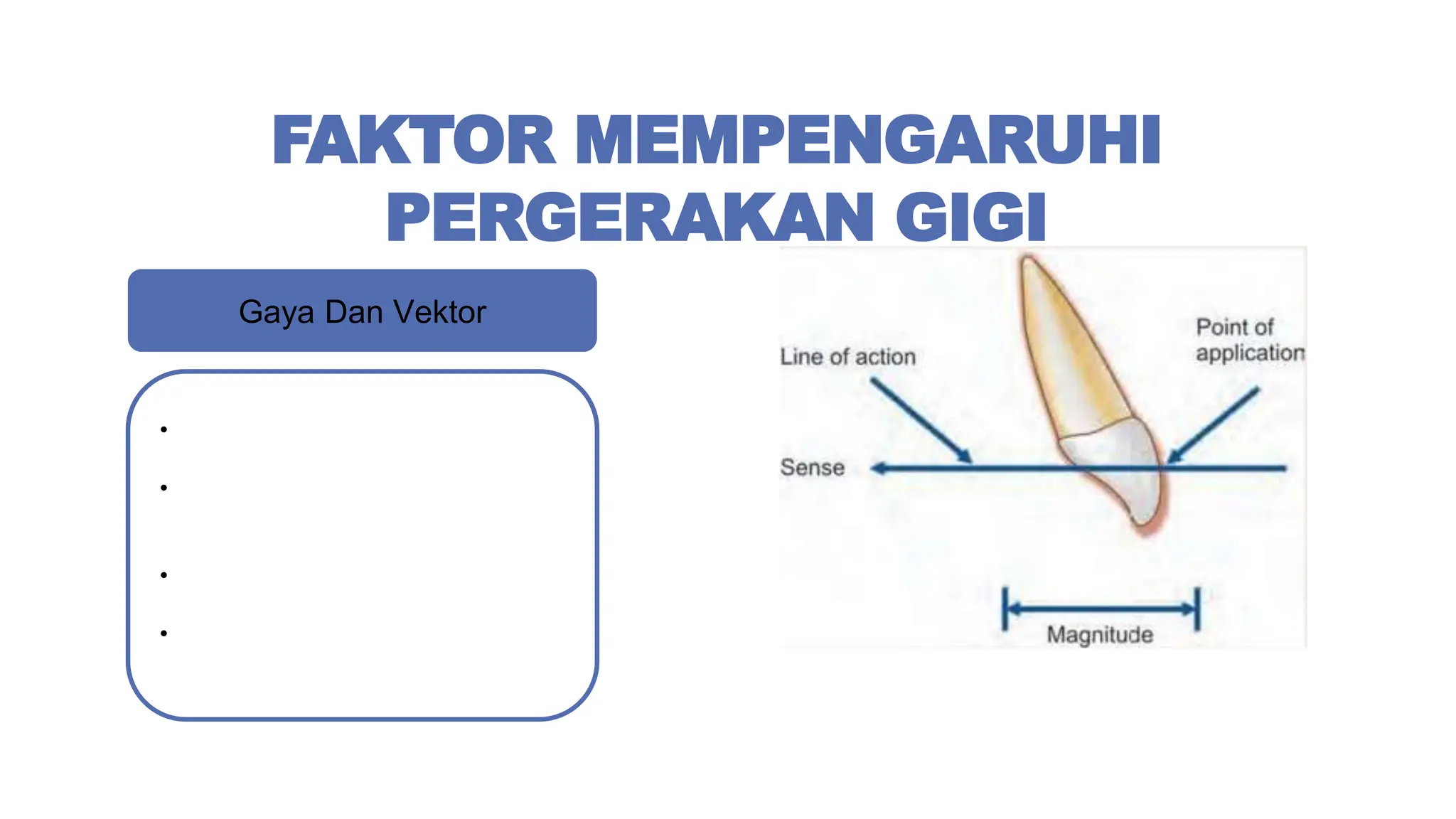 Biomekanik Perawatan Ortodonti pada Sistem Stomatognati | PPTX