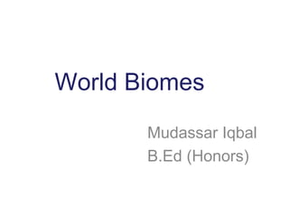 World Biome | PPT