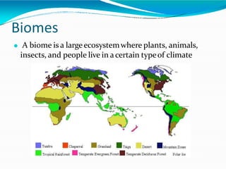 biomes-110821050021-phpapp02.pptx