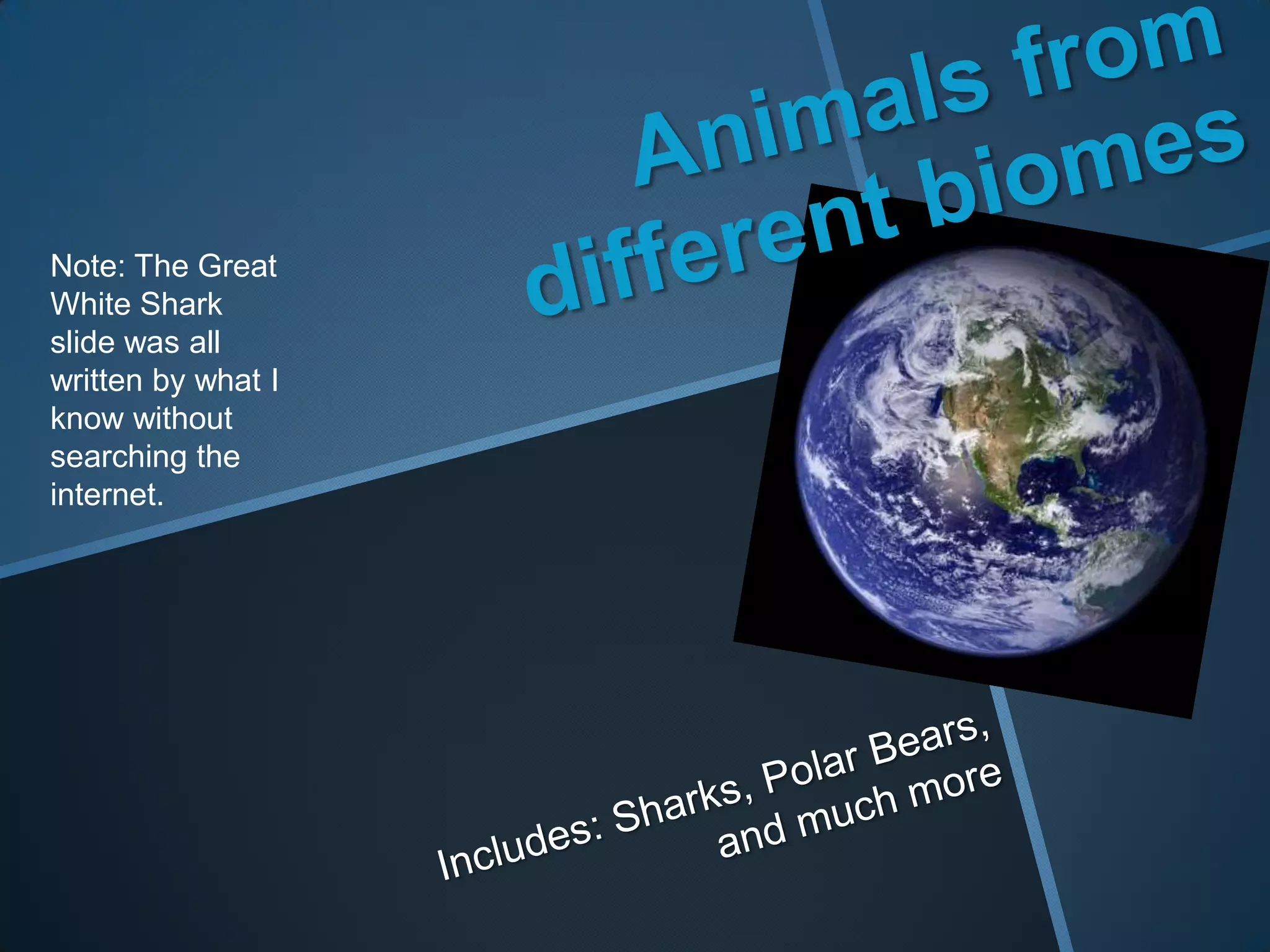 Biomes and their animals | PPTX