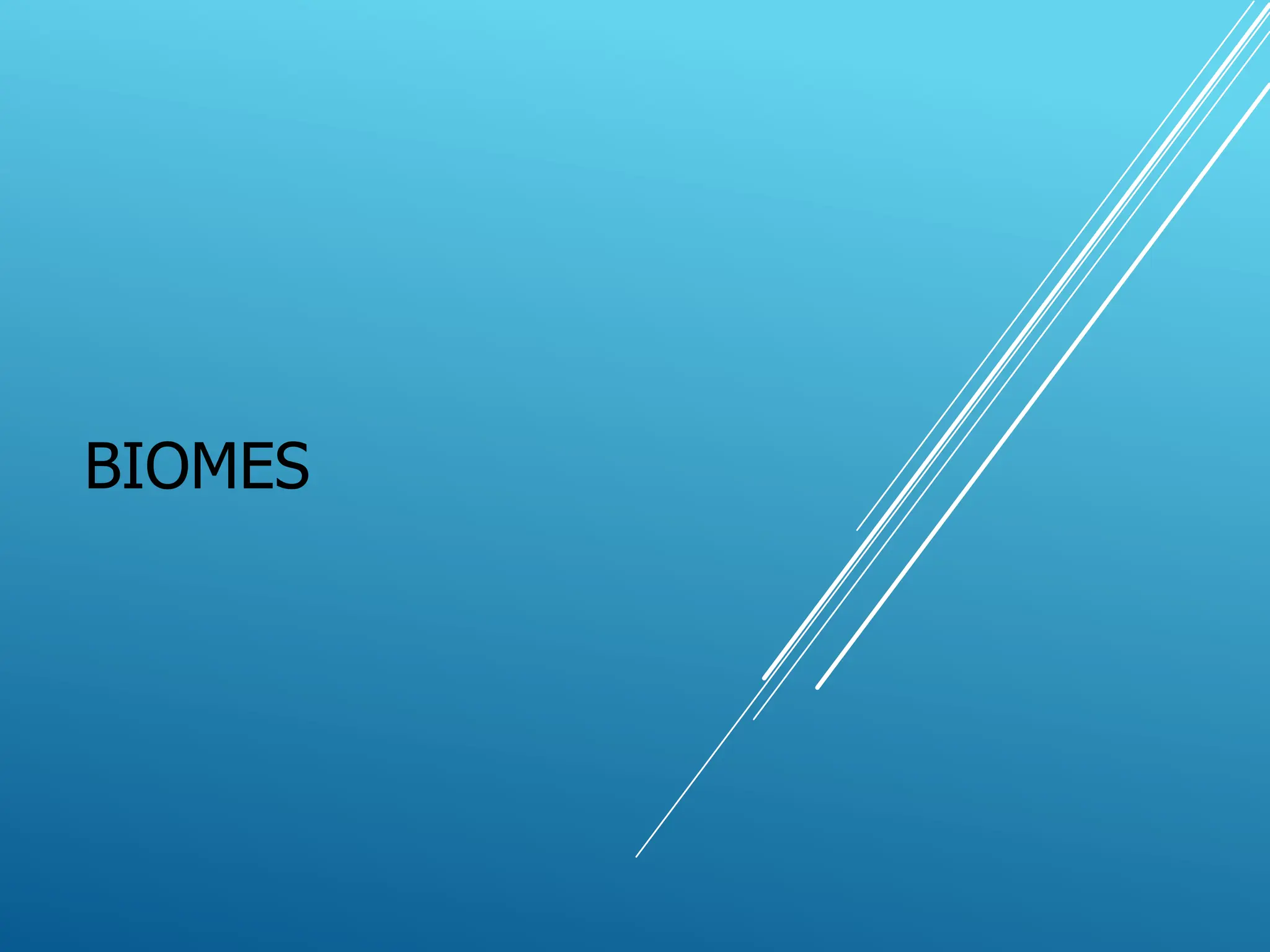 biomes-221109093131-e1c4aa55.ppt.pptx