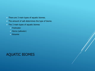 biomes-221109093131-e1c4aa55.ppt.pptx
