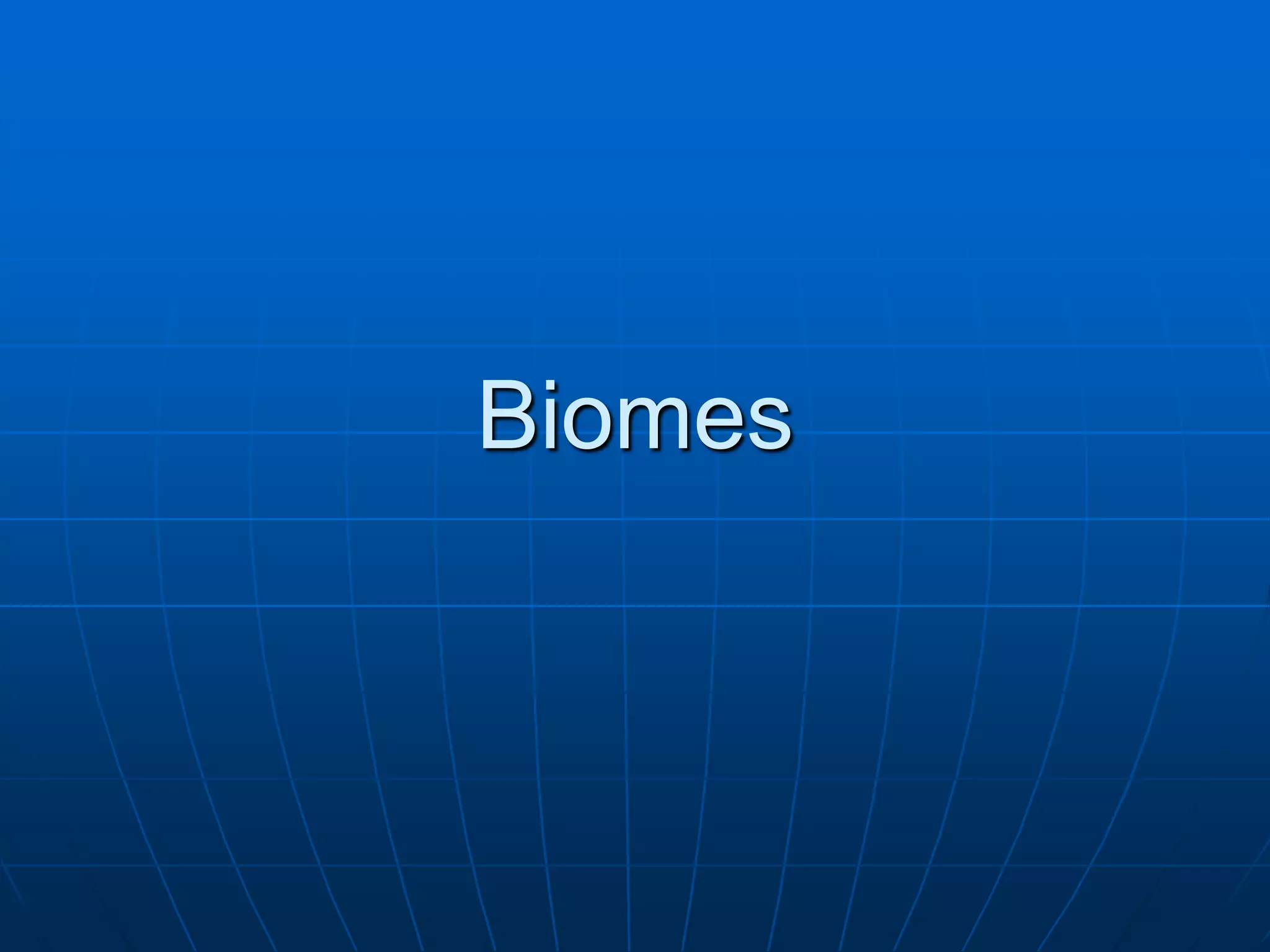 Biomes.ppt