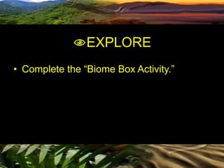 world distribution of bioms and their characteristics | PPT