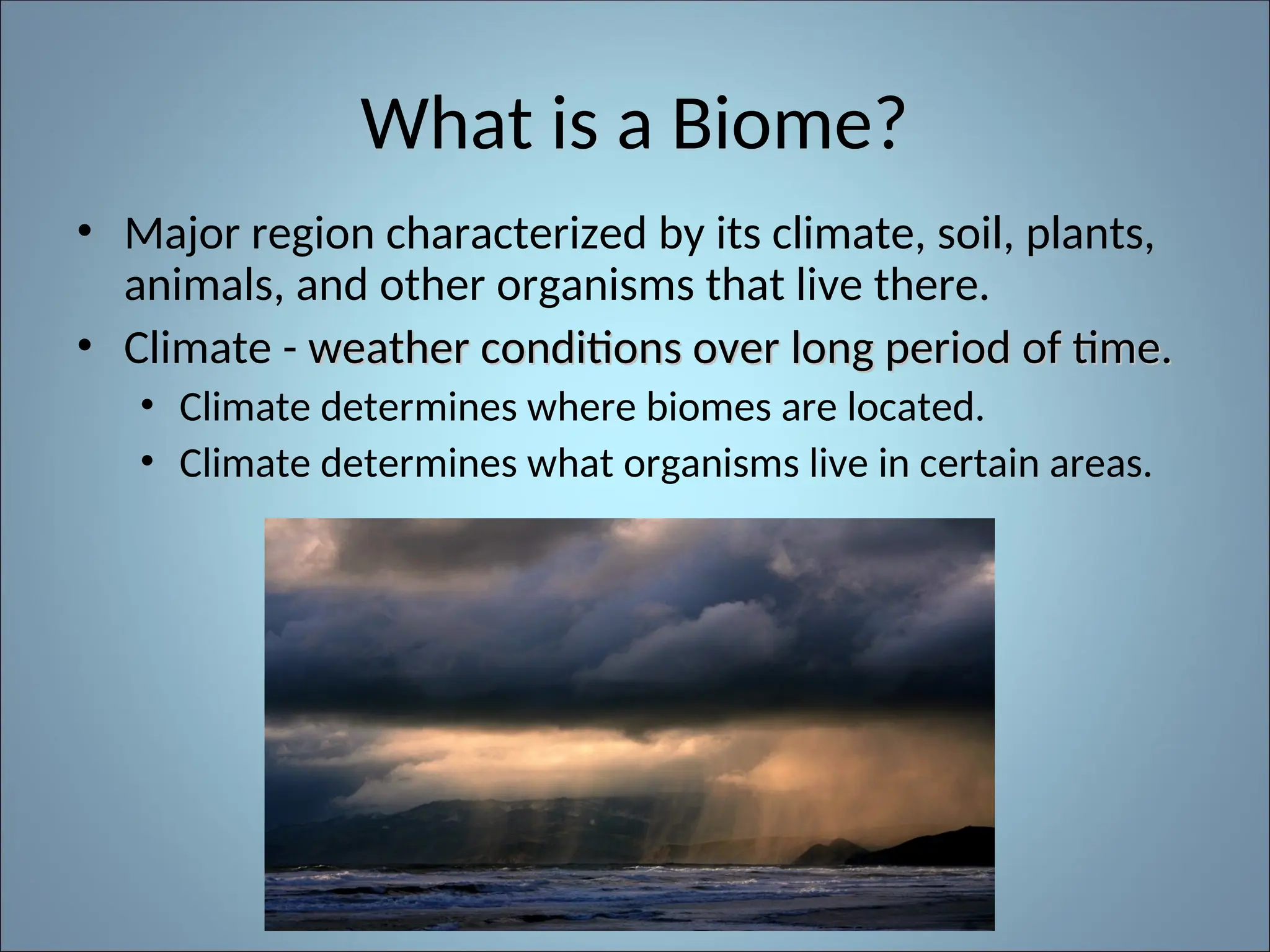 Major BIOMES for Terrestrial and Water.ppt