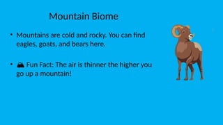 Presentation with curiosities about different biomes! | PPTX