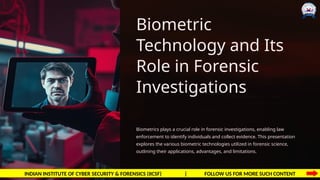 Biometric-Technology-and-Its-Role-in-Forensic-Investigations.pptx