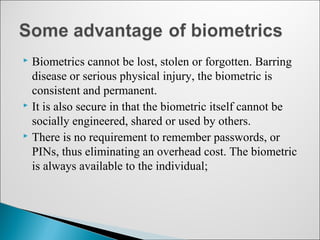 Biometric Security advantages and disadvantages | PPT