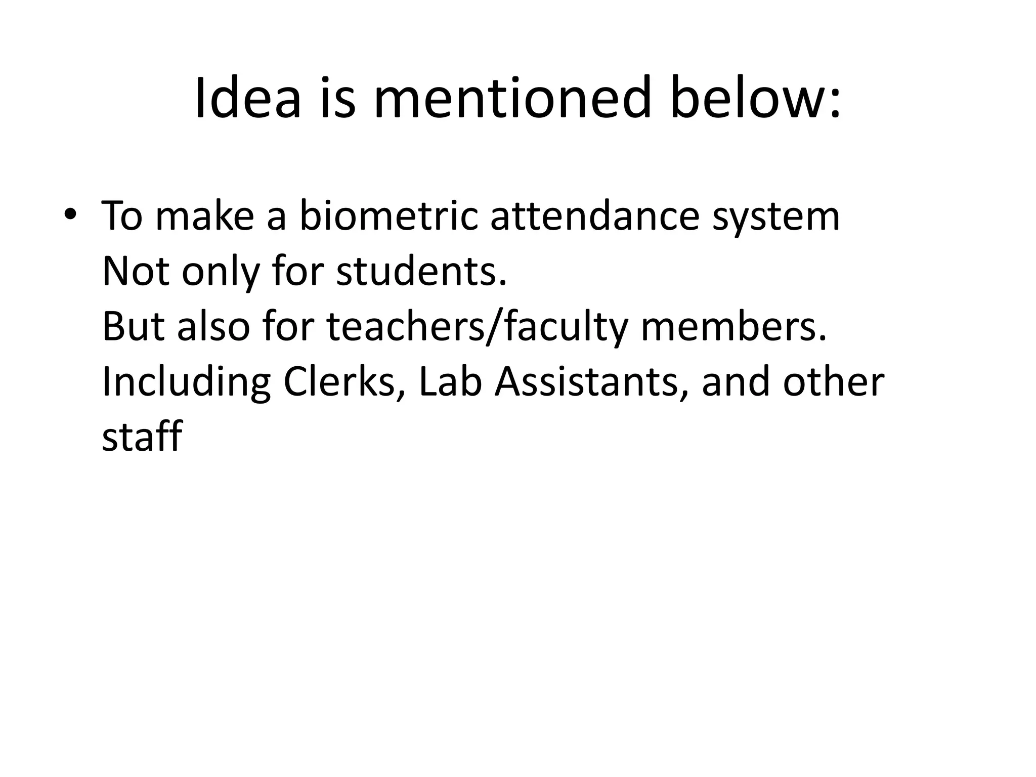 Bio Metric Attendance System Pptx