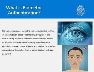 Biometric authentication | PPTX