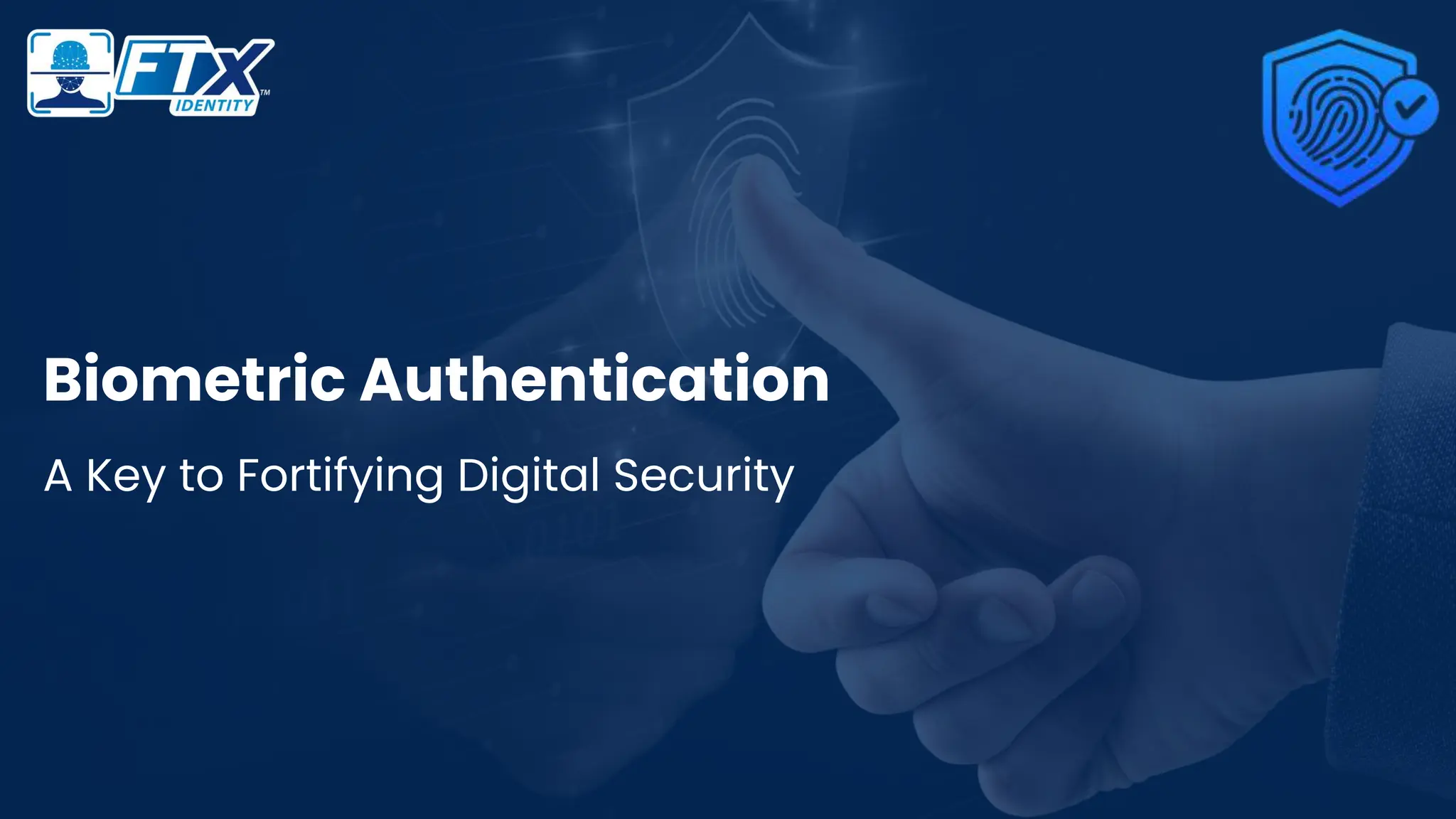 Biometric Authentication - A Key to Fortifying Digital Security.pptx
