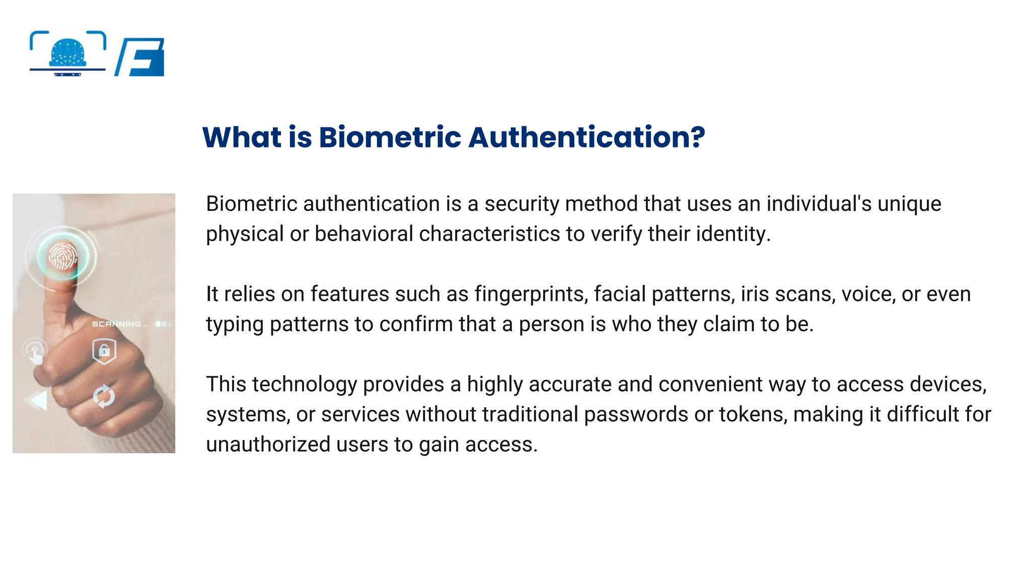 Biometric Authentication - A Key to Fortifying Digital Security.pptx
