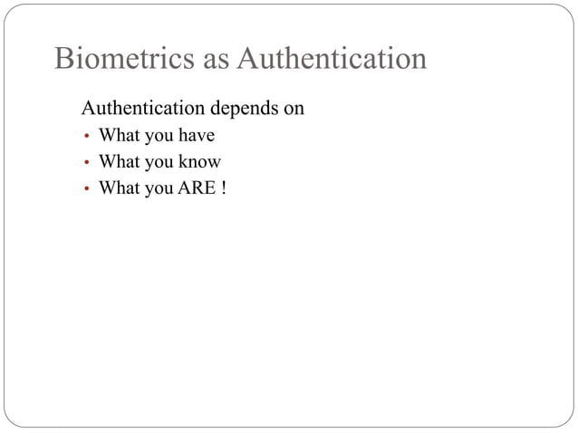 Biometric Authentication PPT | PPTX | Technology & Computing
