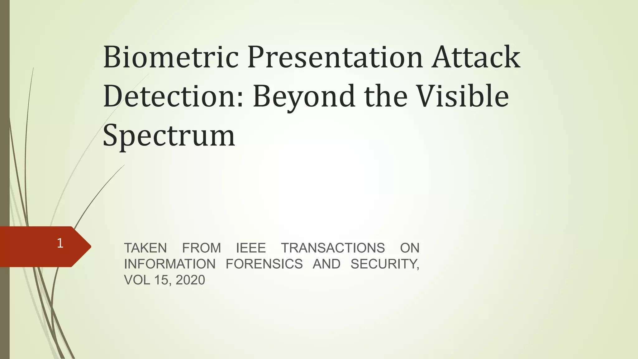 Biometric presentation attack detection | PPT