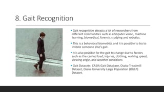 Biometric recognition using deep learning | PPTX