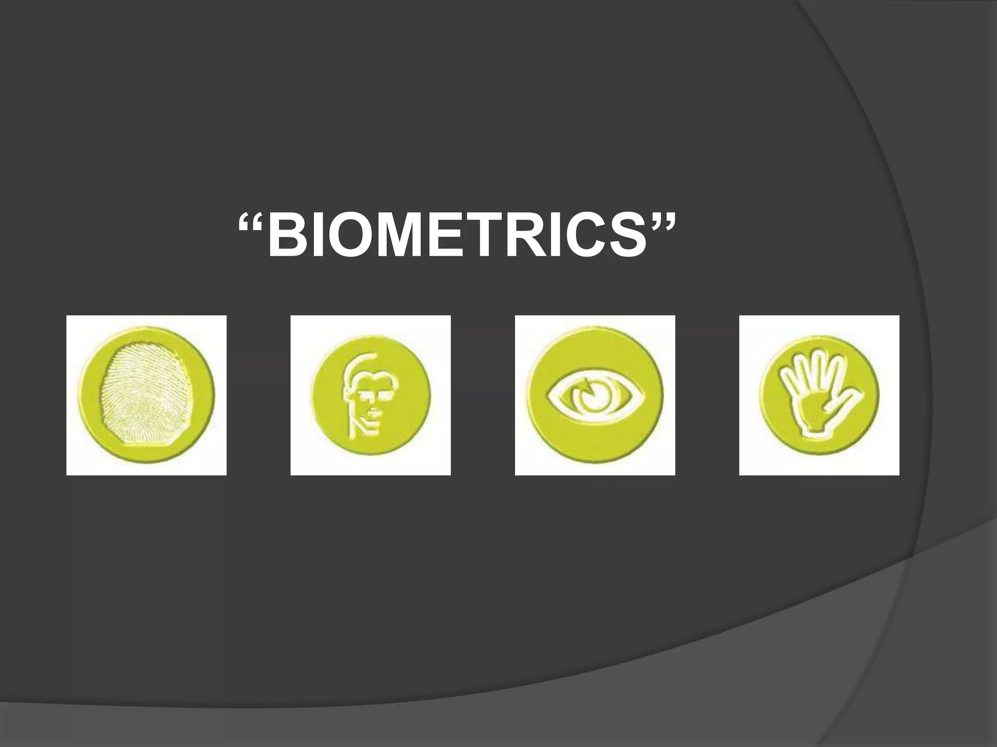 Biometrics | PPTX