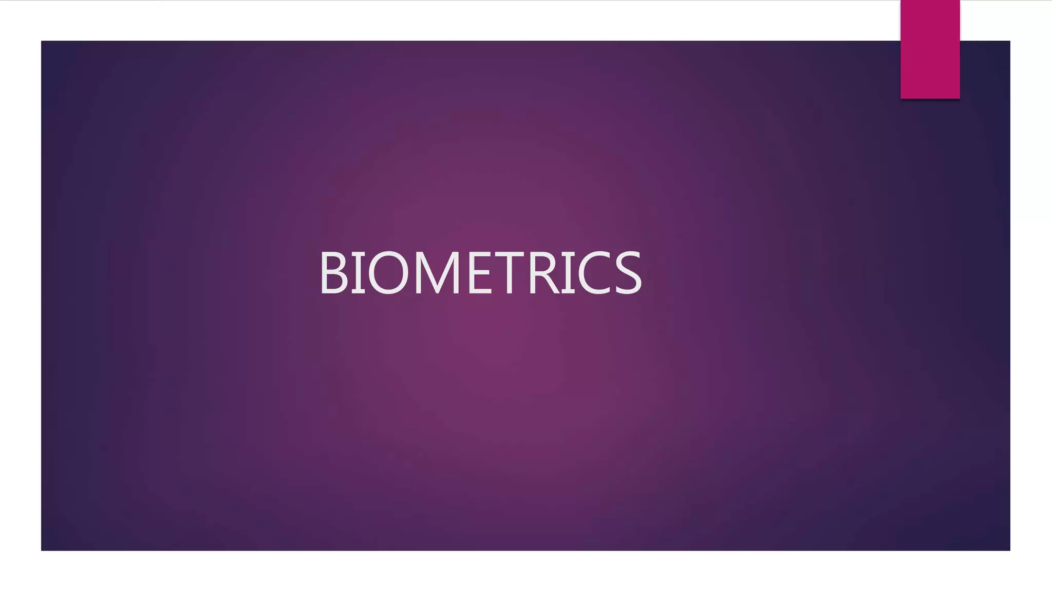 Biometrics | PPTX