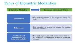 Biometrics and its applications in Medical | PPTX