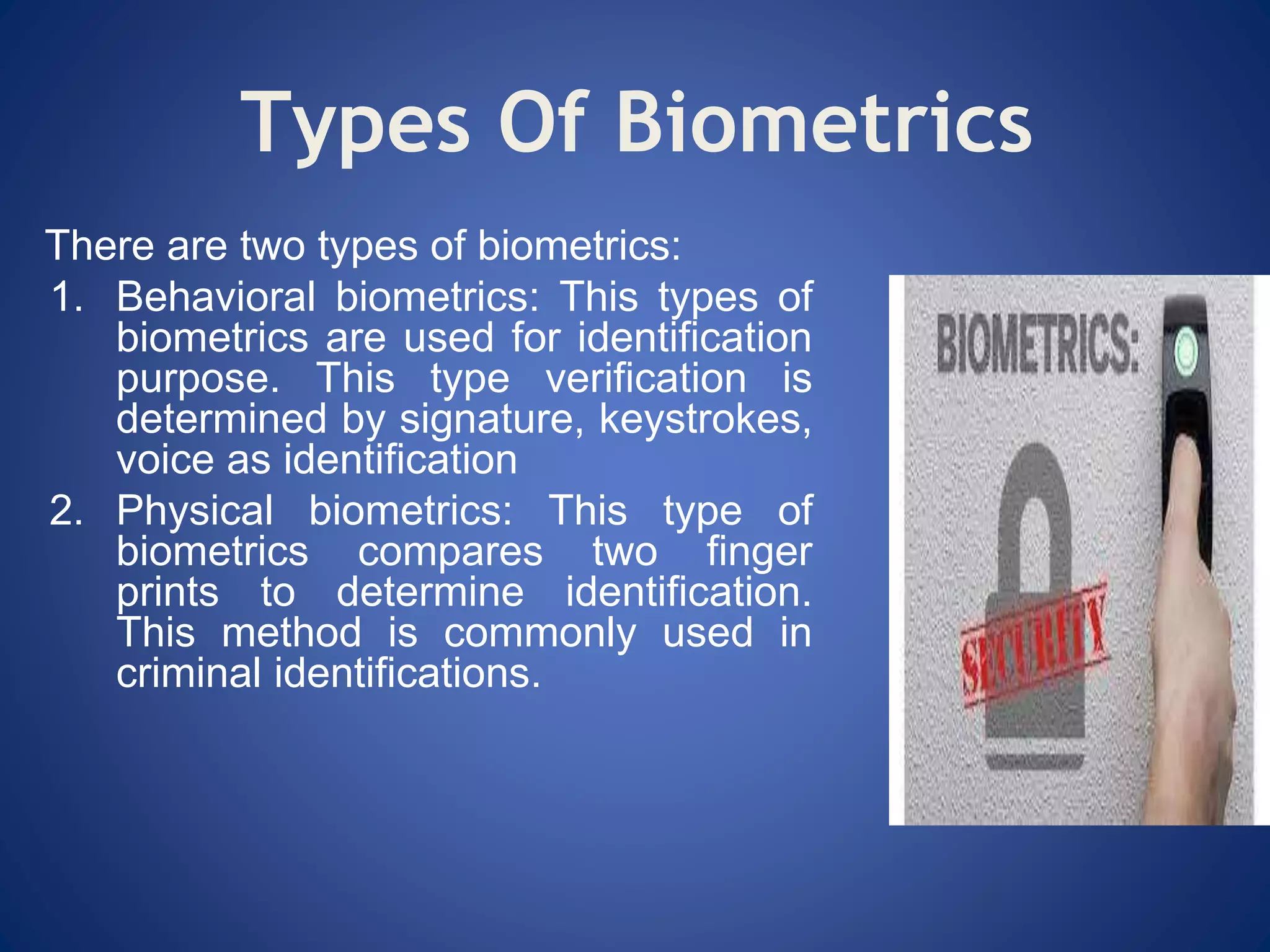 Biometrics Technology In the 21st Century | PPTX