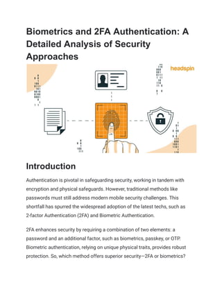 Biometrics and 2FA Authentication_ A Detailed Analysis of Security ...
