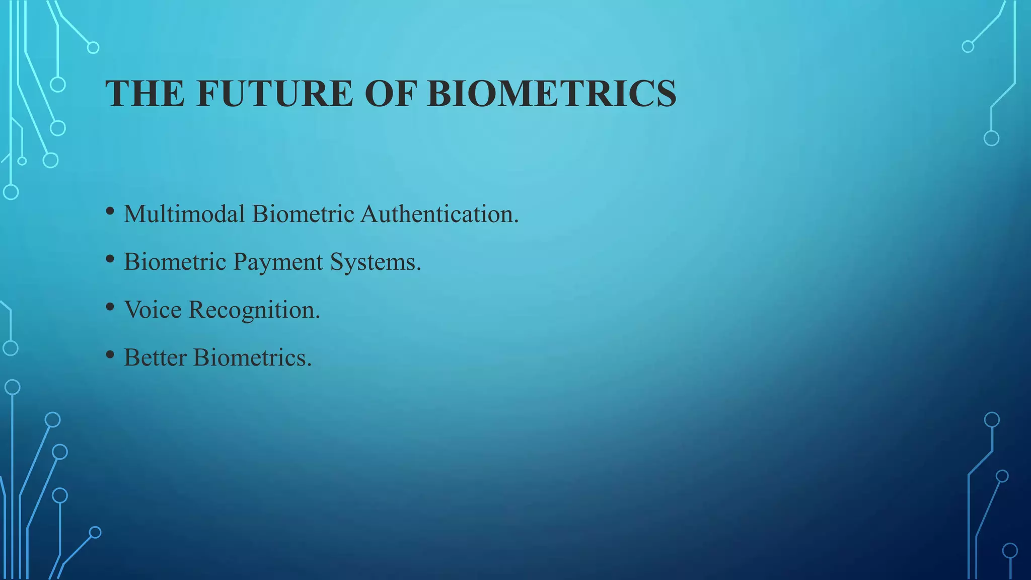 BIOMETRICS AND SMART EYE TECHNOLOGY.pptx